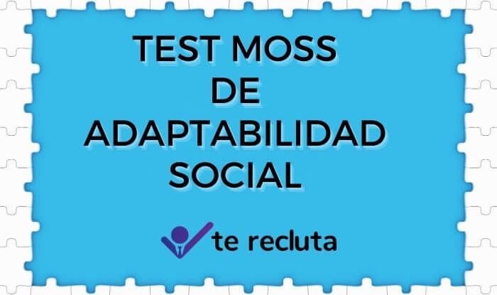 © Test Moss de Adaptación Social【Qué es y para qué sirve】